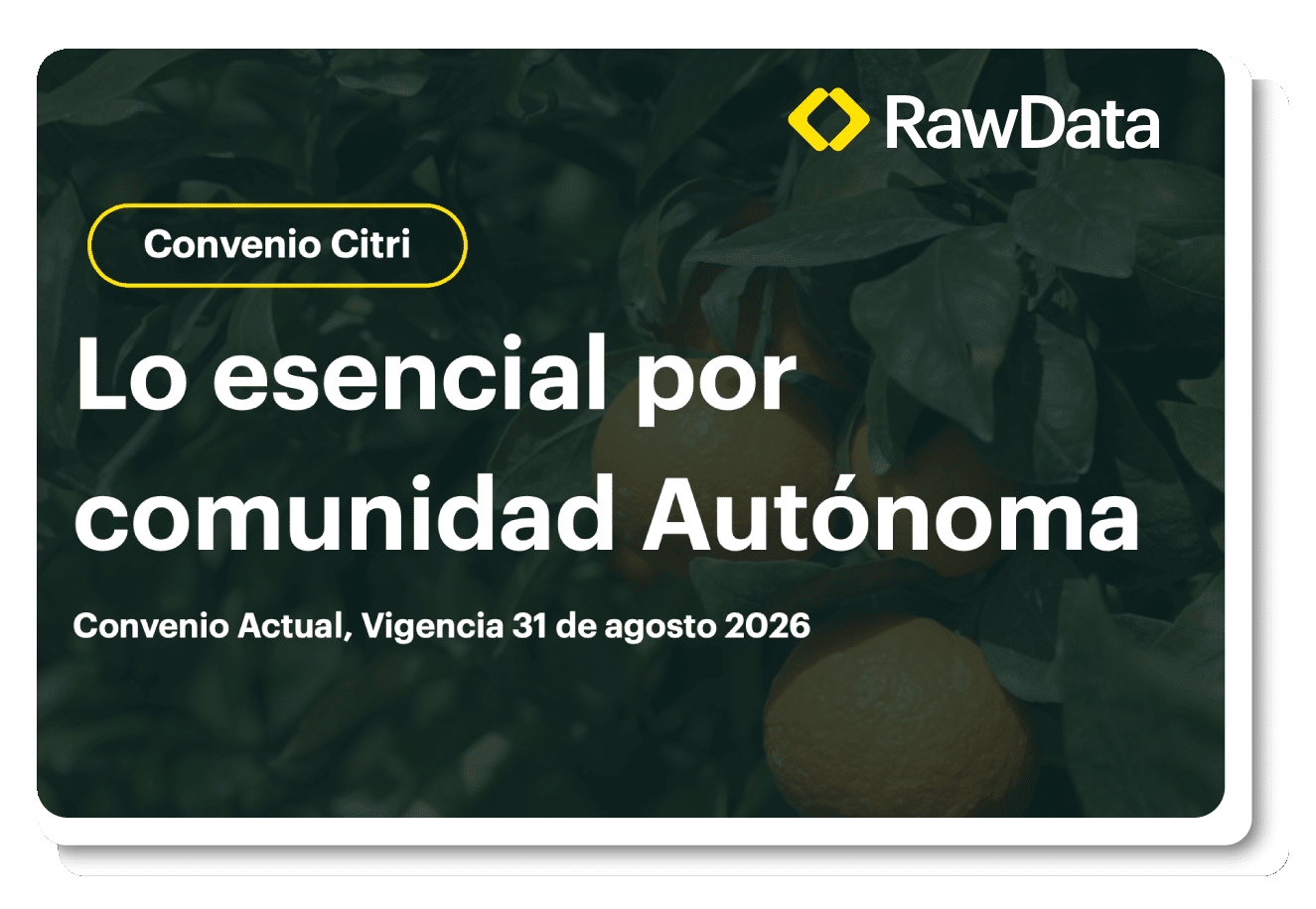 Convenio de Citri 2026 - 🌱 RawData | Software 360º para gestión agrícola y de personal